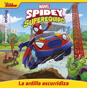SPIDEY Y SU SUPEREQUIPO. LA ARDILLA ESCURRIDIZA. PEQUECUENTOS. MARVEL. 9788418610677 Books ...